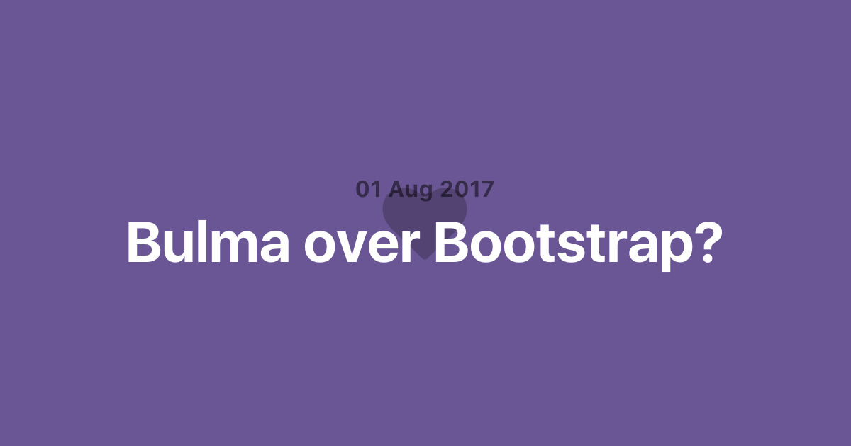 Bulma Bootstrap Comparison Bulma Free Open Source And Modern Css Framework Based On Flexbox